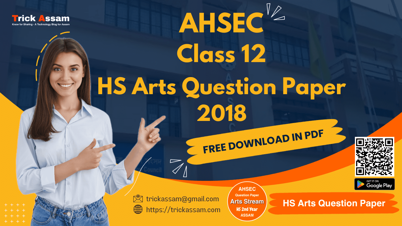 Assam Class 12 Previous HS Arts Question Paper 2018 - AHSEC
