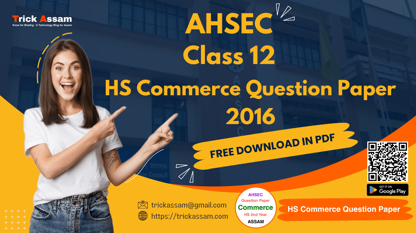 Assam Class 12 Previous HS Commerce Question Paper 2016 - AHSEC