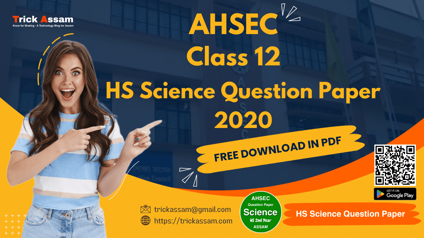 Assam Class 12 Previous HS Science Question Paper 2020 - AHSEC