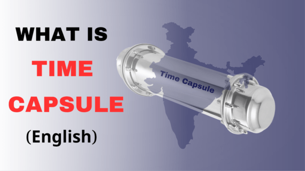 What Is Time Capsule? Time Capsule In English
